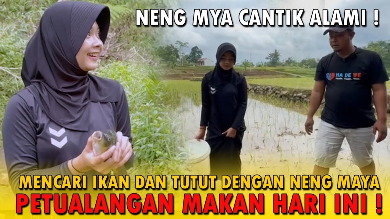 "MENCARI IKAN UNTUK MAKANAN HARI INI | Bersama NENG MAYA" - YouTube