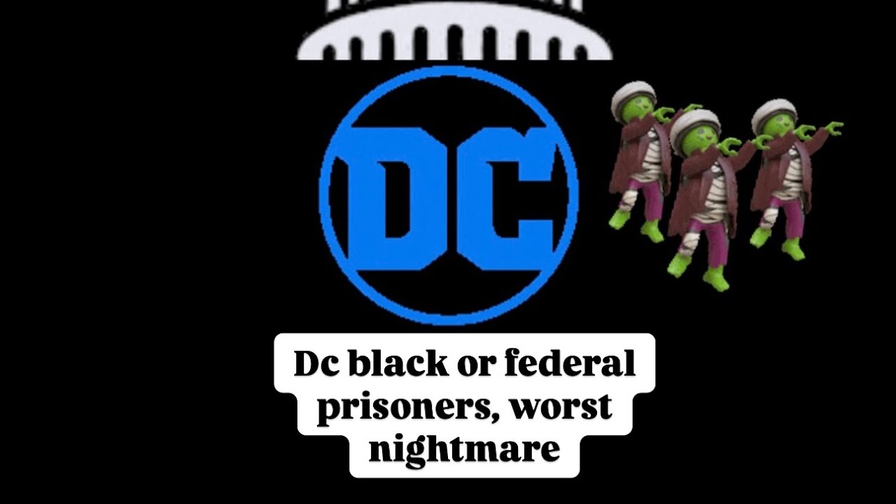 , DC blacks are some of the most feared prisoners - YouTube