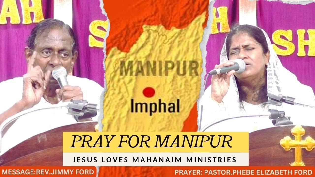 PRAY FOR MANIPUR | SUNDAY SERVICE 2.7.2023 | MESSAGE: REV.JIMMY FORD ...