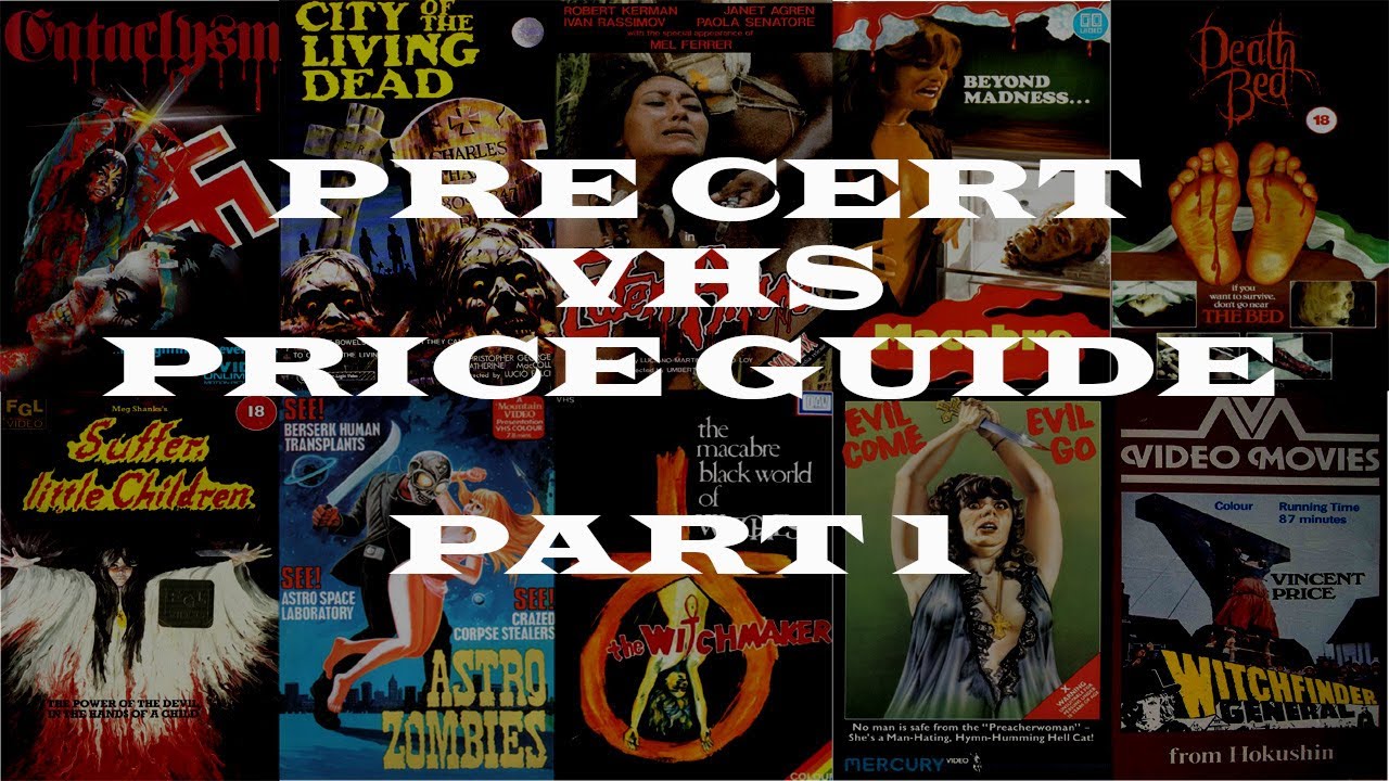 Pre-cert VHS price guide - collectable titles - part 1 - YouTube