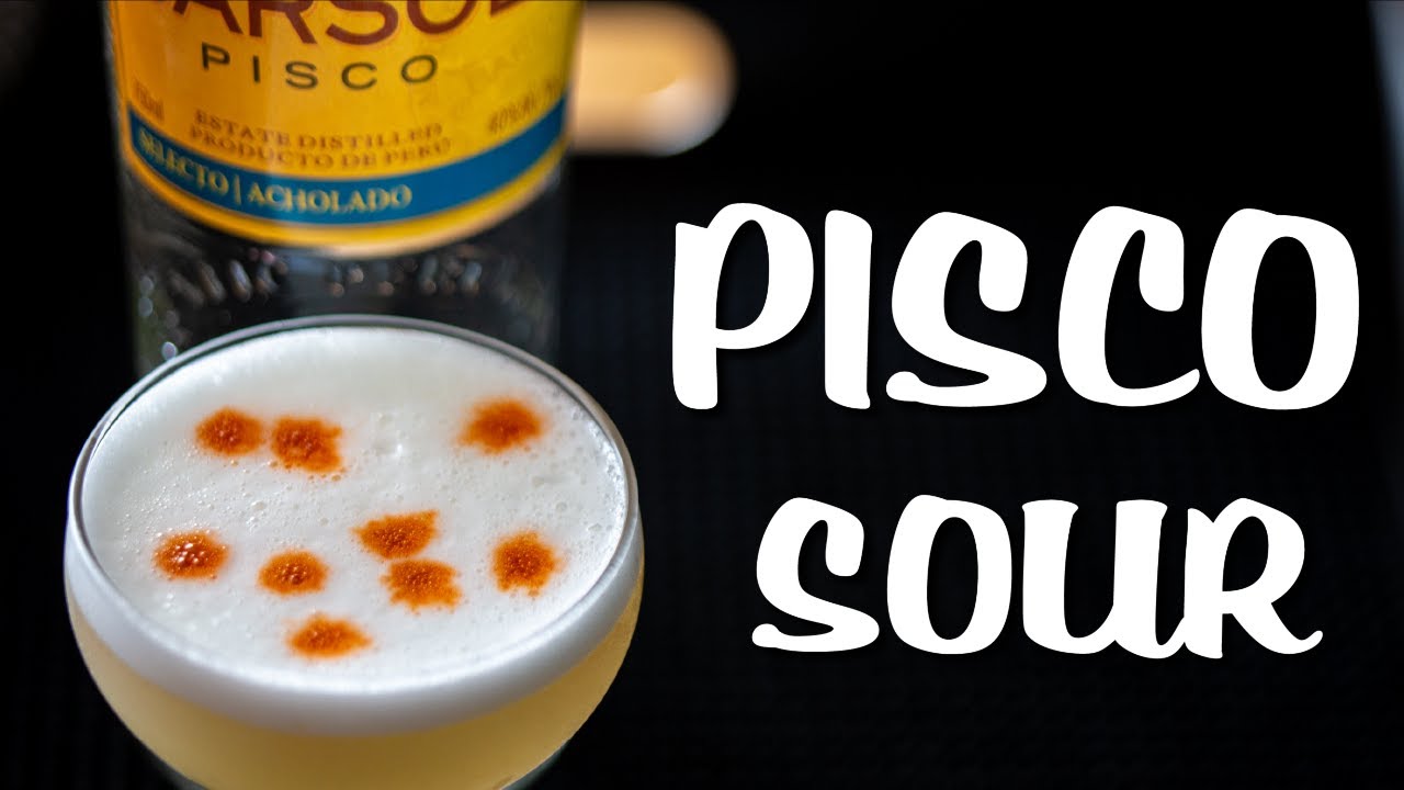 Peruvian Chilean Brandy - Pisco Sour Classic Cocktail - YouTube