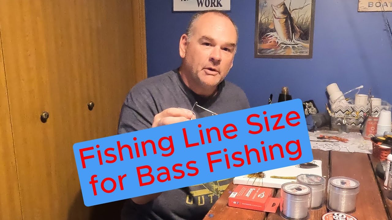 Fishing Line Size for Bass Fishing | Bass Fishing Tips - YouTube