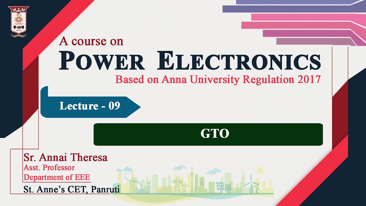 Lecture 1. 9- Power Electronics- GTO-Gate Turn Off thyristor - YouTube