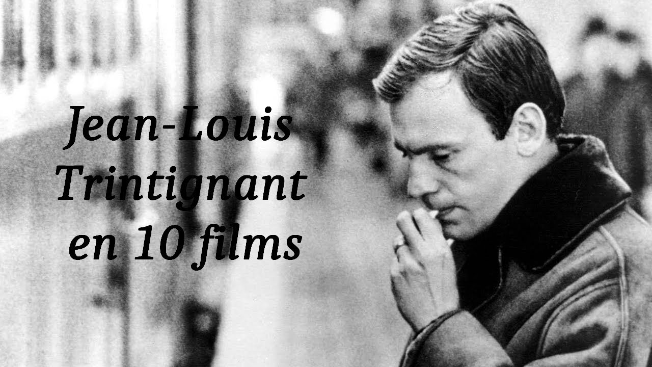 Histoire de se cultiver #05 - Jean-Louis Trintignant en 10 films - YouTube