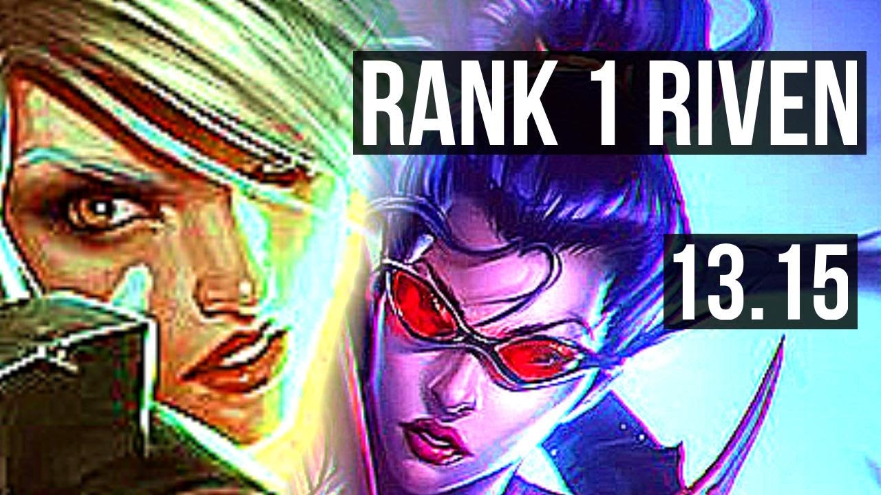 Riven Vs Vayne Top Rank 1 Riven 7 Solo Kills 1 6m Mastery 900