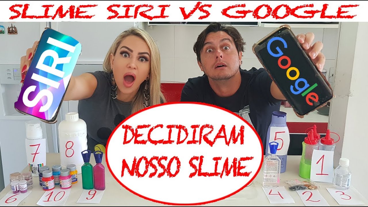 SLIME SIRI VS GOOGLE - ELAS DECIDIRAM NOSSOS SLIMES! - YouTube