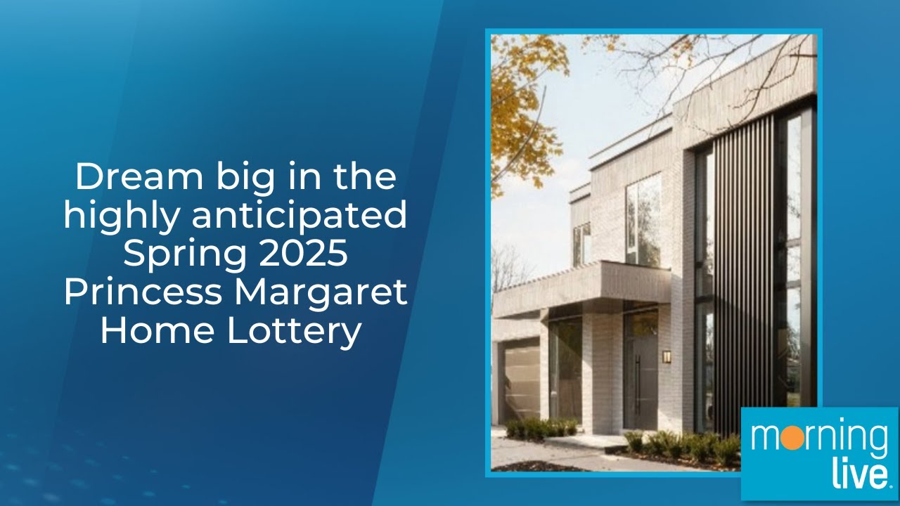 Dream big in the highly anticipated Spring 2025 Princess Margaret Home ...