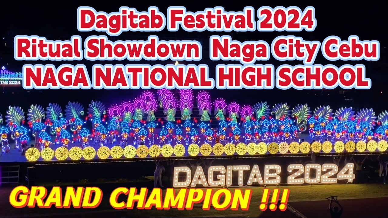 Dagitab Festival 2024 NAGA NATIONAL H.S. CHAMPION WINNER Ritual ...