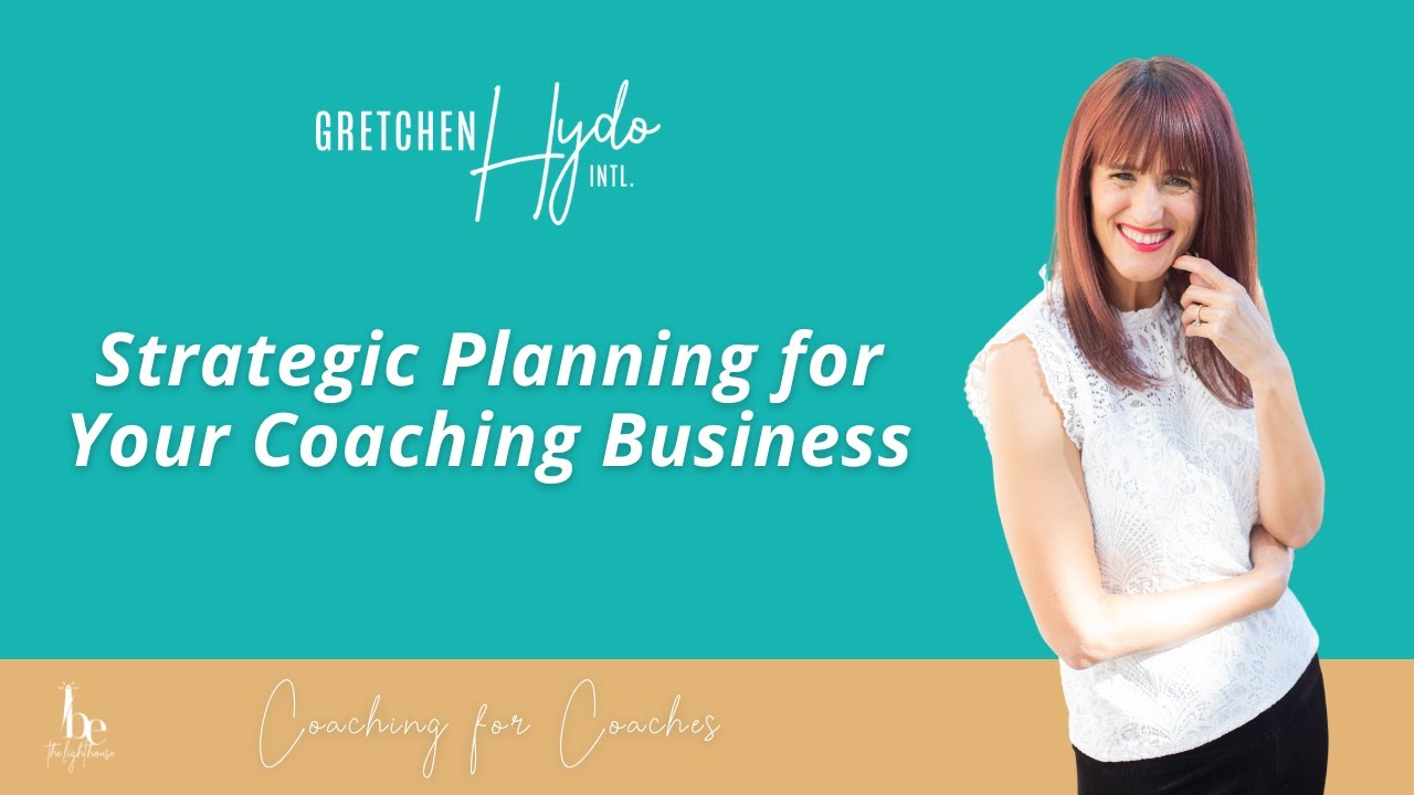 Strategic Planning for Your Coaching Business - YouTube