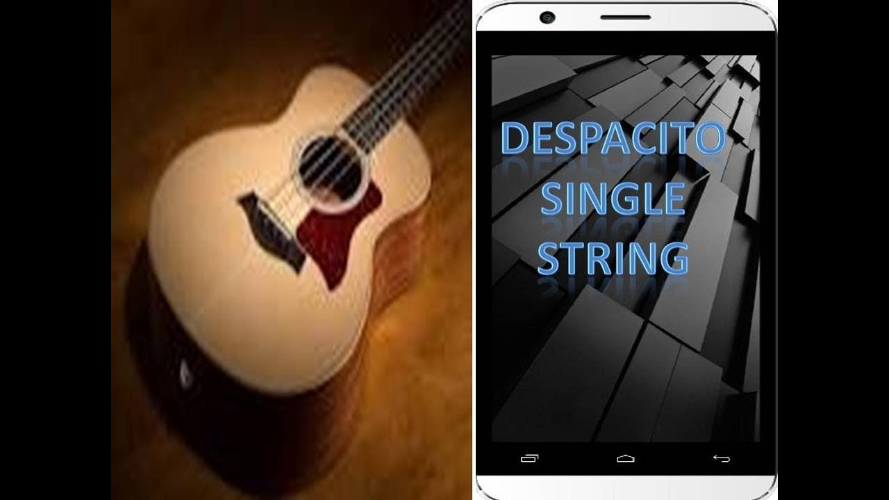 Despacito|Single String full guitar tabs/lead tutorial|Exclusive on ...