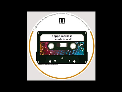Peppe Markese, Daniele Travali - Back Again (MATERIALISM129)