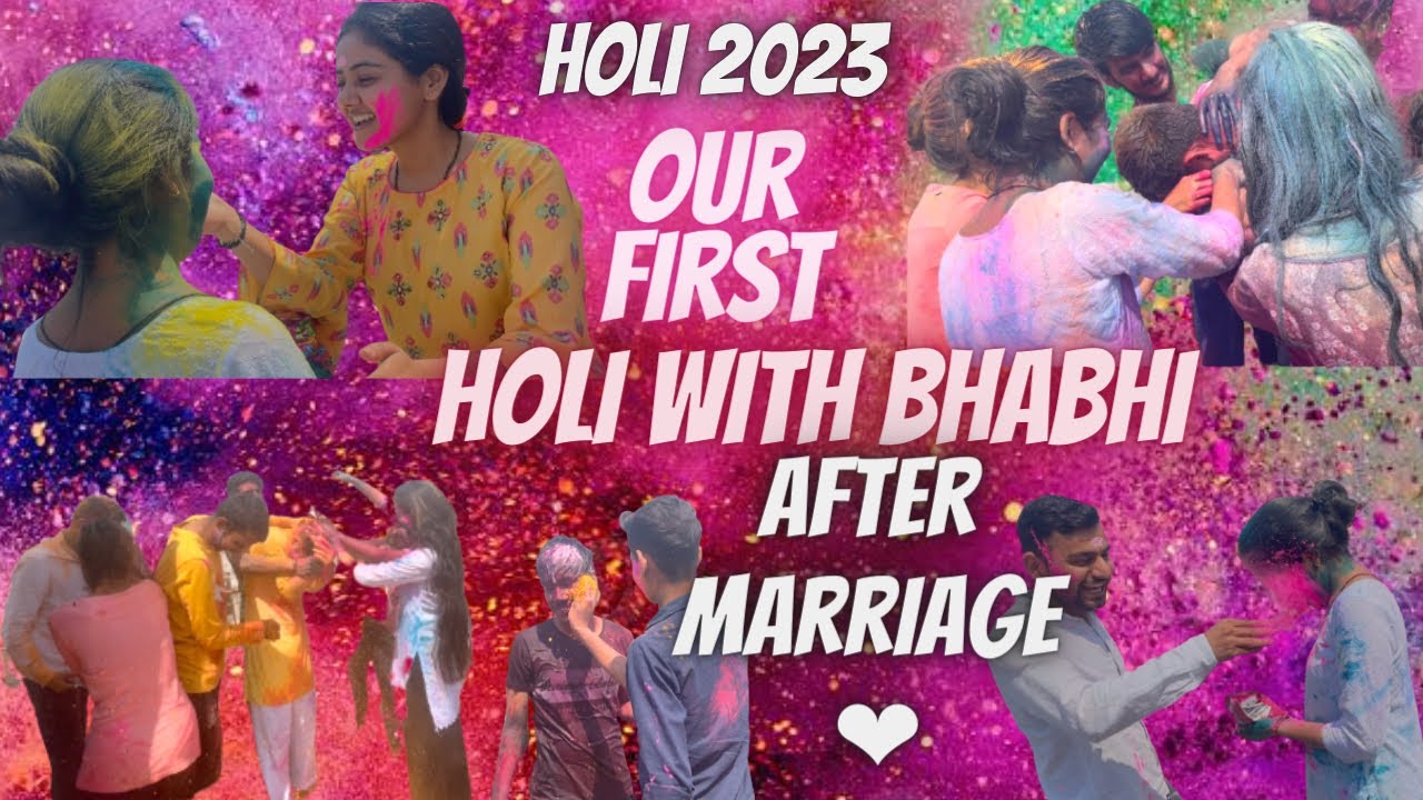Our First Holi With Bhabhi After Marriage 🔫🌈 ️ - YouTube