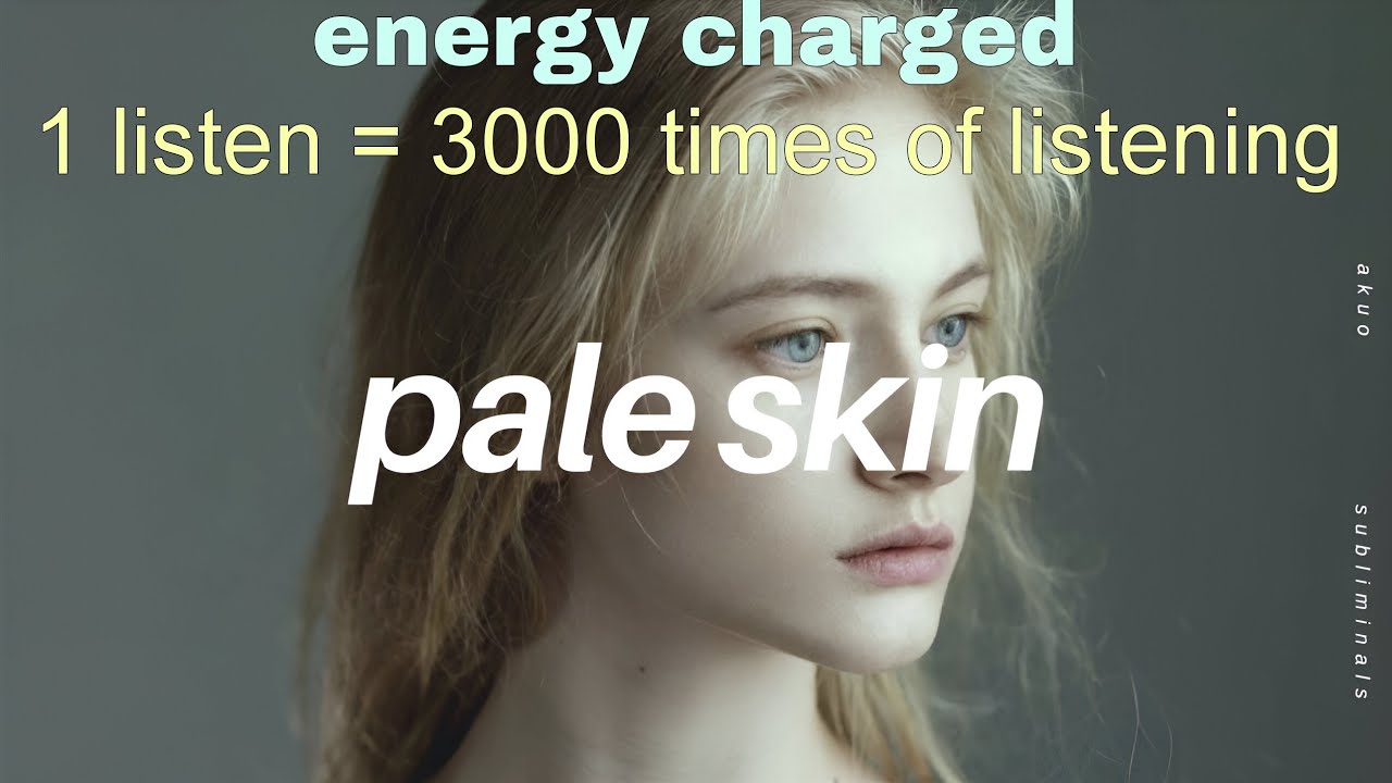 ⚠️ [3k layers] GET SUPER PALE WHITE SKIN―∎𝘢𝘶𝘥𝘪𝘰 𝘢𝘧𝘧𝘪𝘳𝘮𝘢𝘵𝘪𝘰𝘯𝘴 - Radiant ...