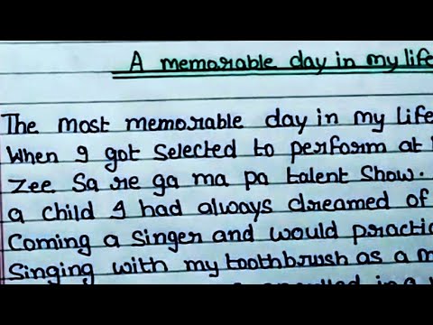 Write ️ a paragraph on a memorable day in my life. write a short note ...