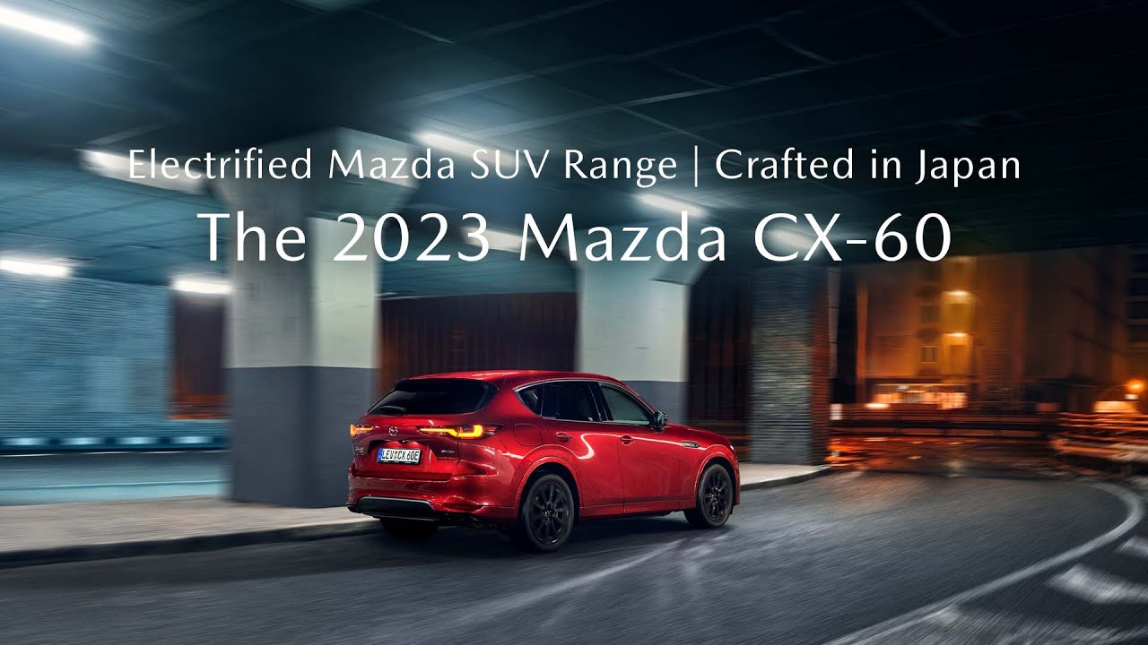 Unrivalled Japanese Craftsmanship: The 2023 Mazda CX-60 - YouTube