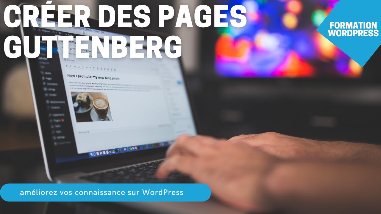 formation Woo commerce et WordPress - page Gutenberg - tuto comment télécharger Gutenberg ...