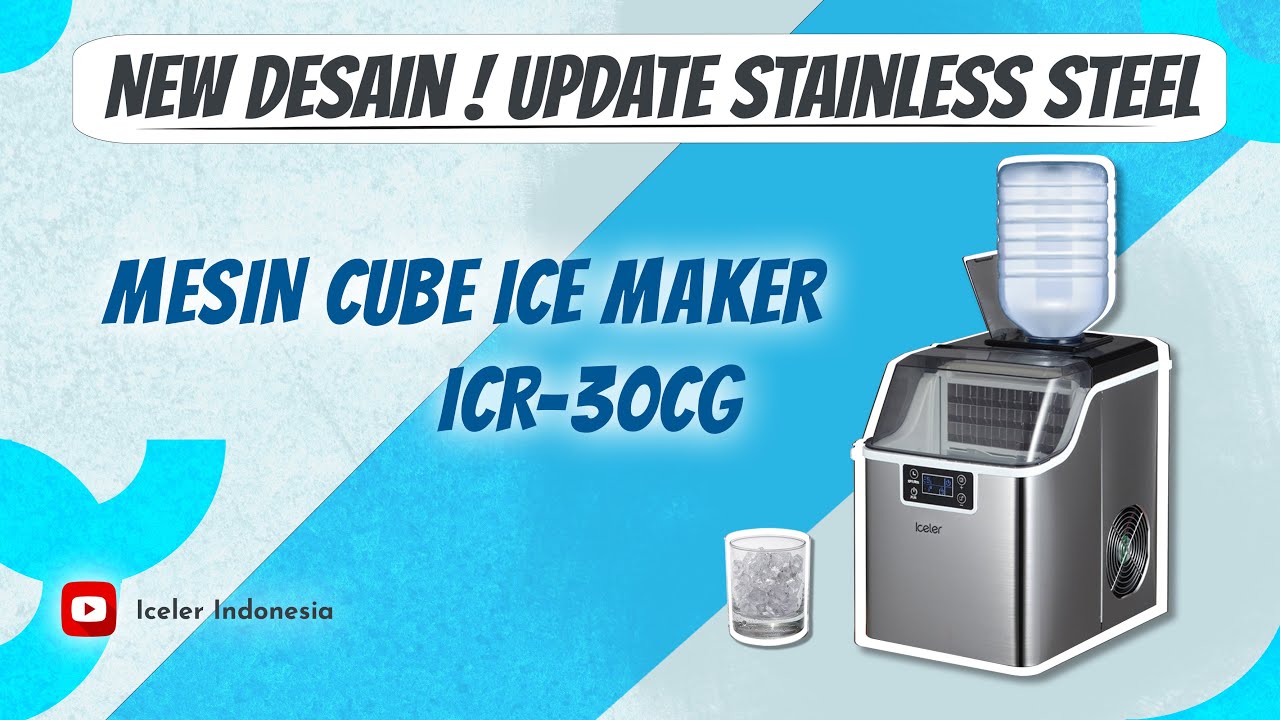 CUBE ICE MAKER ICELER | NEW DESIGN | ICR-30CG - YouTube