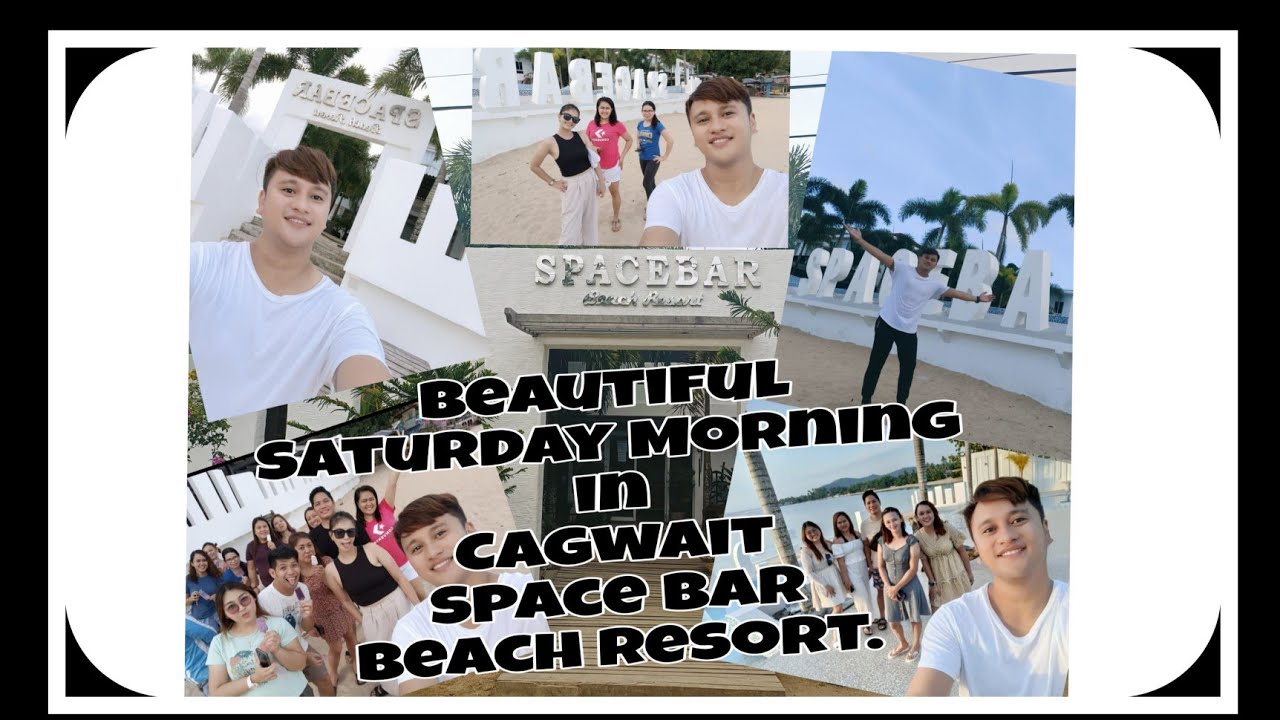 Beautiful Saturday Morning in Cagwait Space Bar Beach Resort. - YouTube