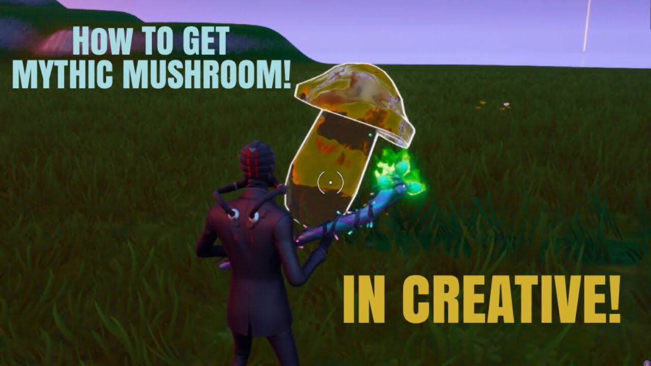 How To Get Mythic Mushroom In Creative! FORTNITE - YouTube