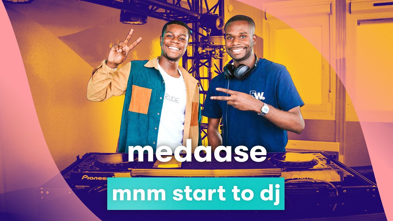 MNM START TO DJ: MEDAASE - YouTube