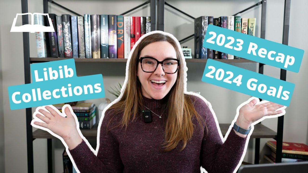 2023 Wrap Up, 2024 Goals, and Libib Pro Features! - YouTube
