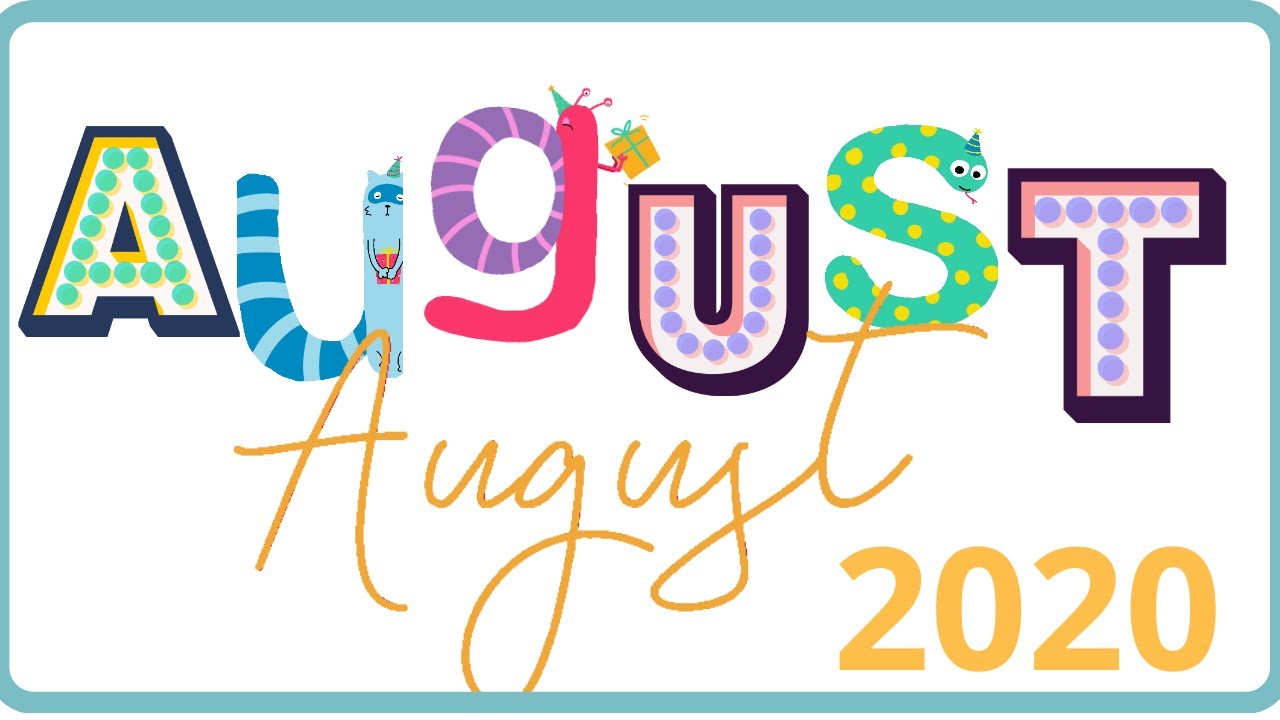 Hello August - Fruit Season Month #August2020 #helloAugust - YouTube