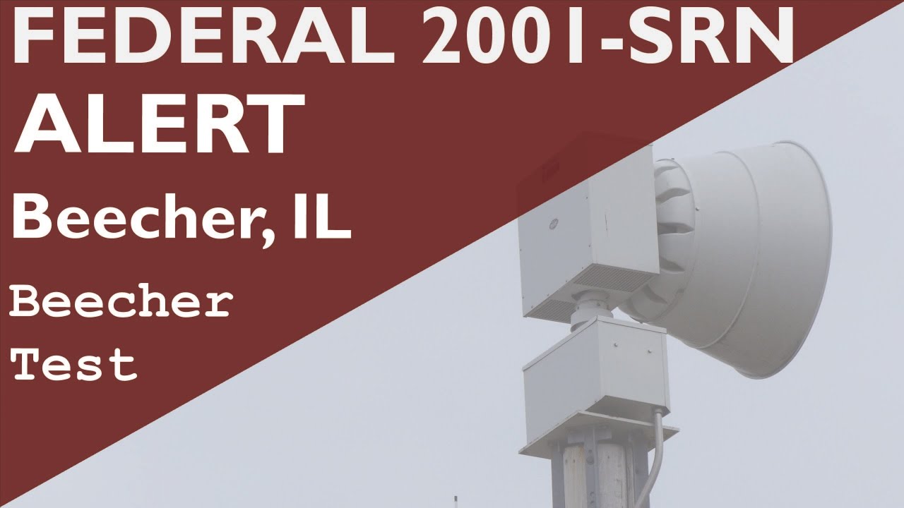 Federal Signal 2001-SRN: Alert - Beecher, IL - YouTube