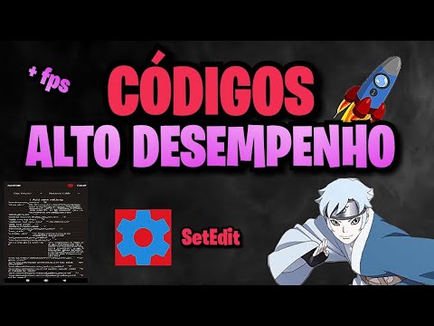 CÓDIGOS SetEdit ALTO DESEMPENHO + FPS EM JOGOS !!! [ Sem Root ...