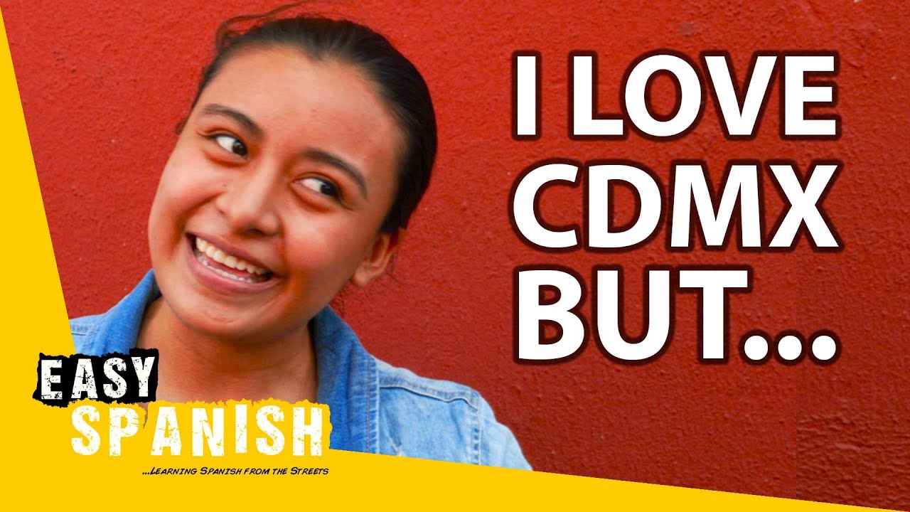 The One Problem in Mexico City… | Easy Spanish 316 - YouTube