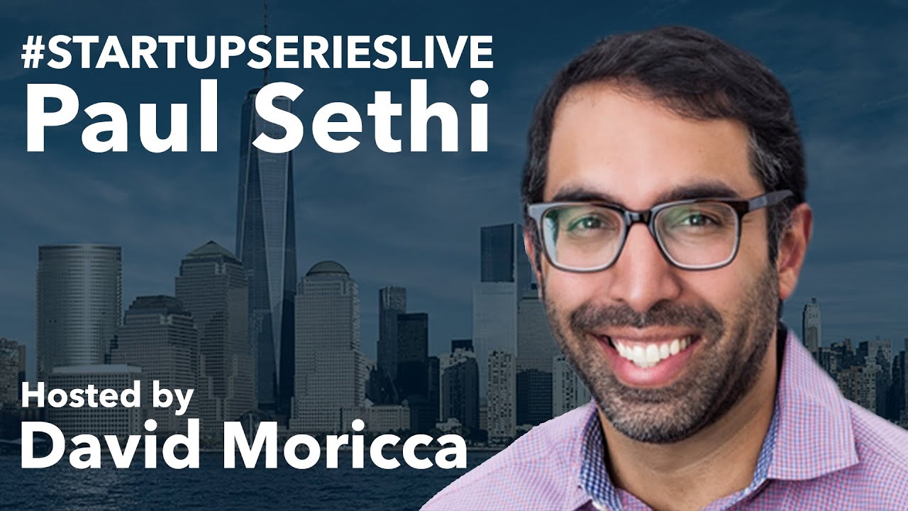 #StartUpSeriesLive - Paul Sethi - YouTube