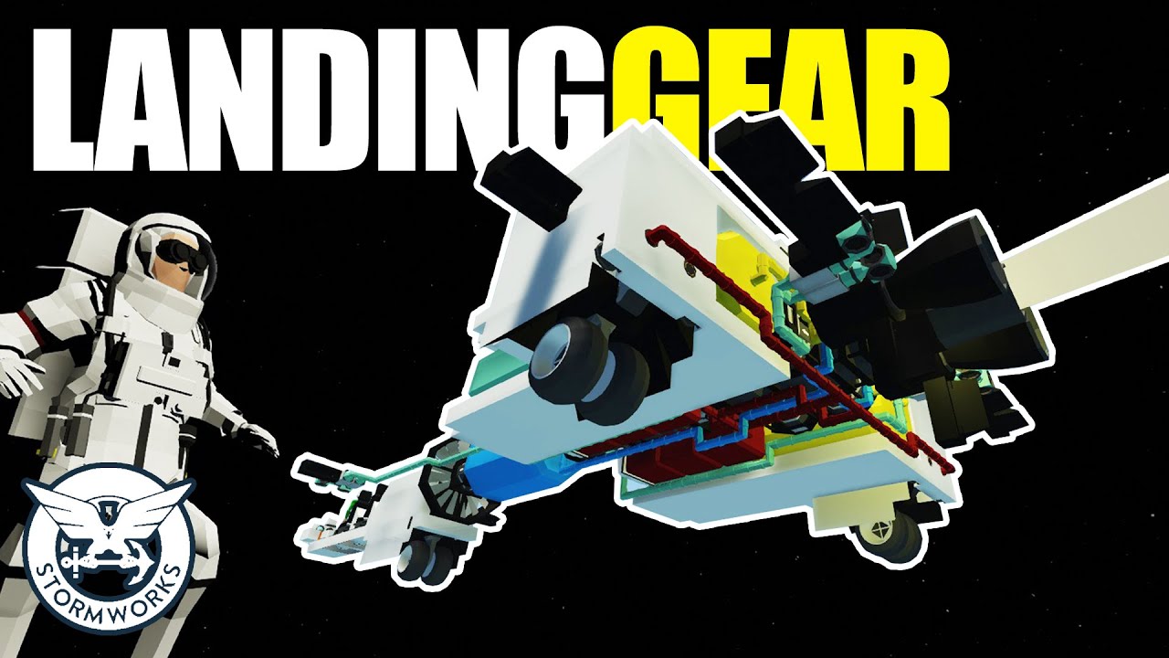 Landing Gear Added! - Space DLC! Stormworks - YouTube