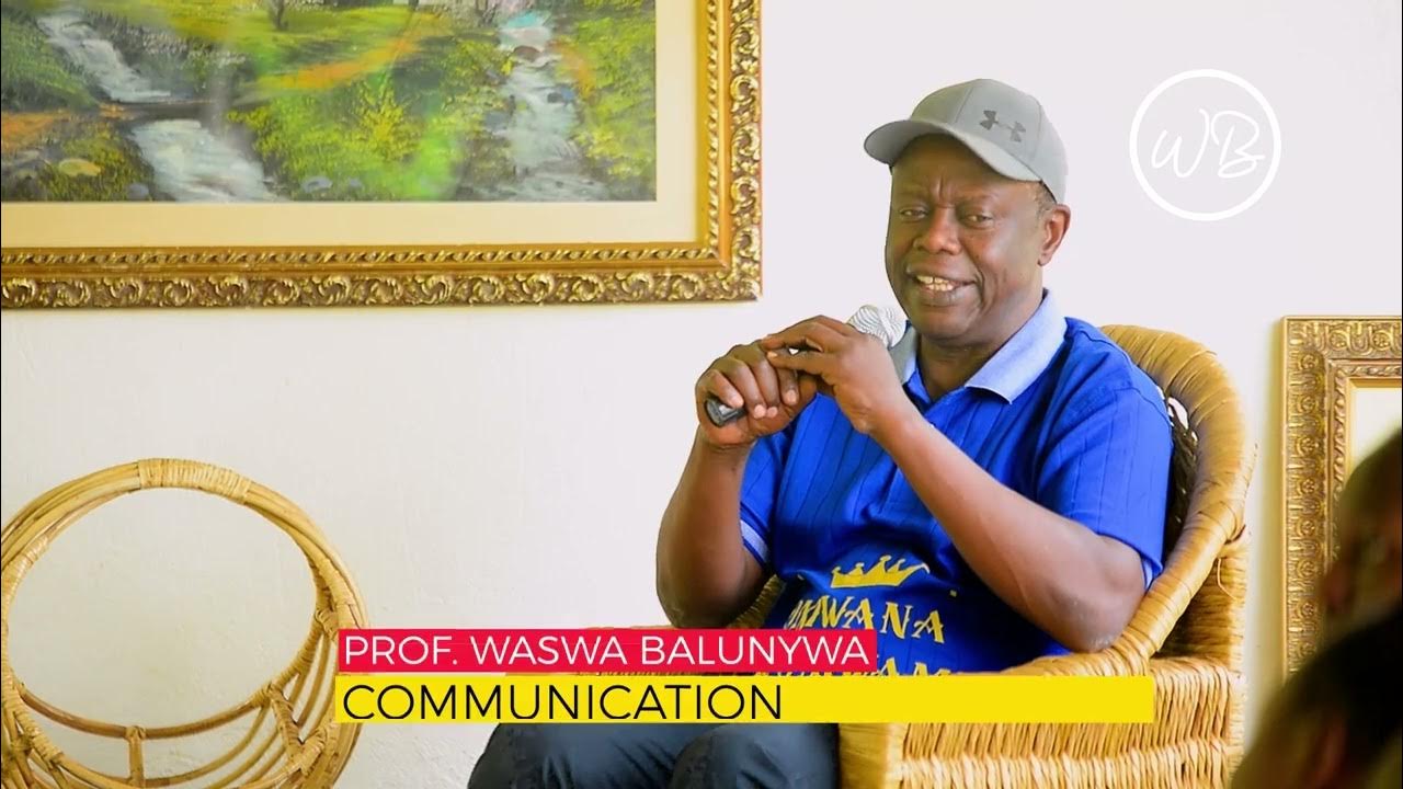 Communication Key for leaders | Prof. Waswa Balunywa - YouTube