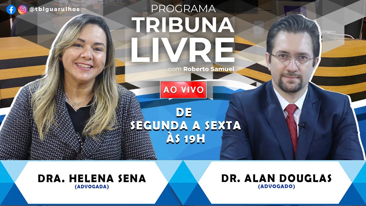 PROGRAMA TRIBUNA LIVRE - DRA. HELENA SENA / DR. ALAN DOUGLAS - YouTube