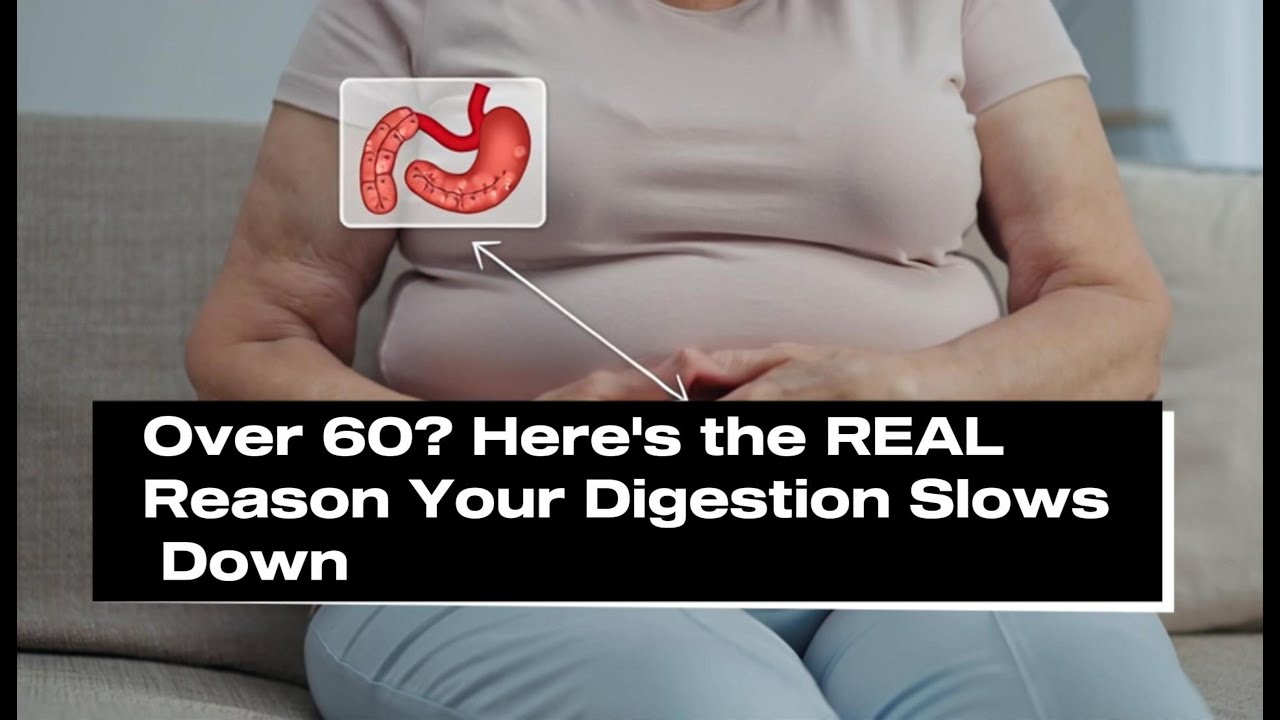 Over 60? Here is the real reason your digestion slows down. - YouTube