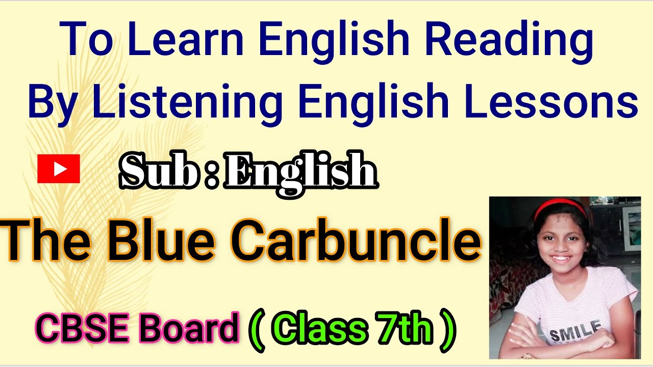 The Blue Carbuncle By Sir Arthur Conan Doyle :Std 7th: CBSE Board ...
