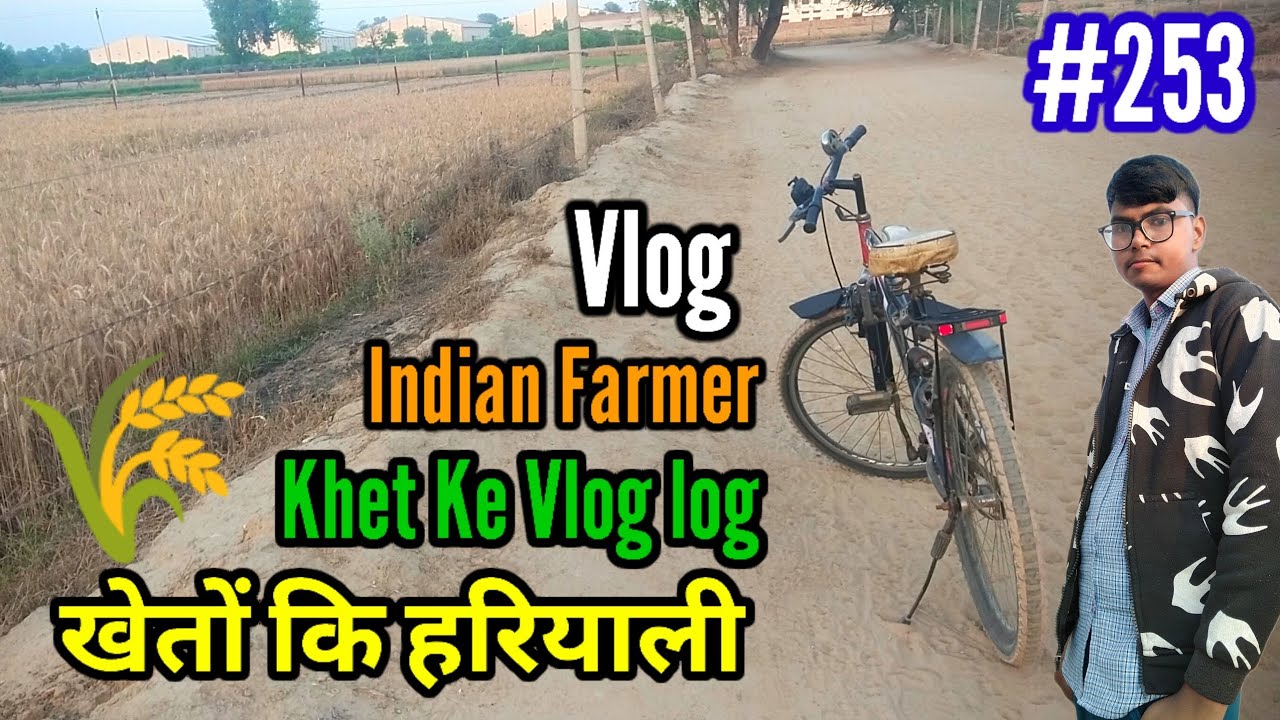 Indian Farmer | Khet Hariyali | Khet vlog | Farming Life | SadulShahar ...
