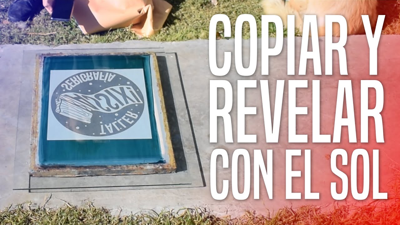 COPIAR Y REVELAR SHABLONES CON EL SOL/#SERIGRAFÍA - YouTube