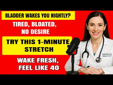 Urologist Explains: This Bedtime Stretch Supports Hormones and Bladder Health.