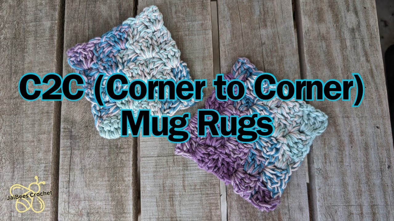 C2C (Corner to Corner) Mug Rugs - YouTube