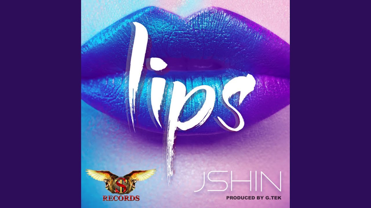 Lips - YouTube