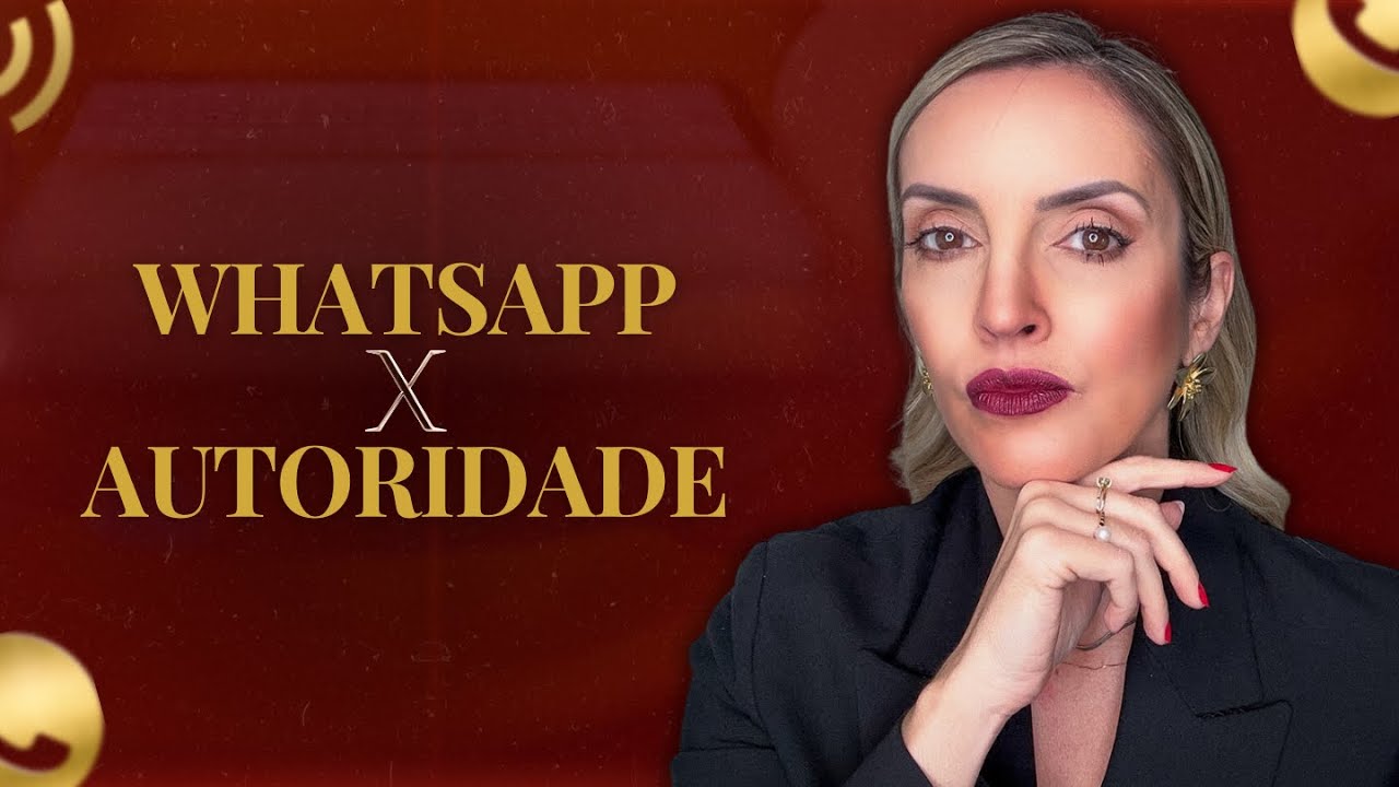 OS 7 ERROS QUE ESTÃO DESTRUINDO SUA AUTORIDADE NO WHATSAPP (E COMO ...