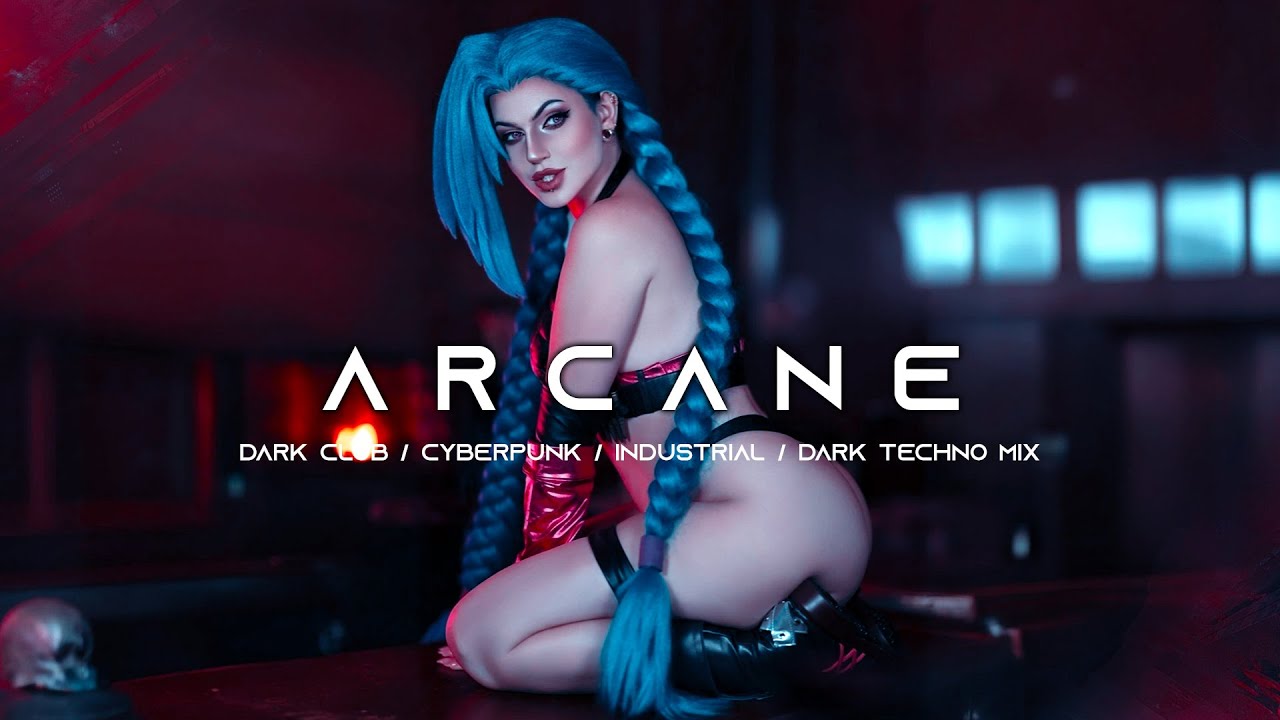 ARCANE - Dark Techno / EBM / Industrial Bass / Cyberpunk Mix | Arcane S2 OST style - YouTube