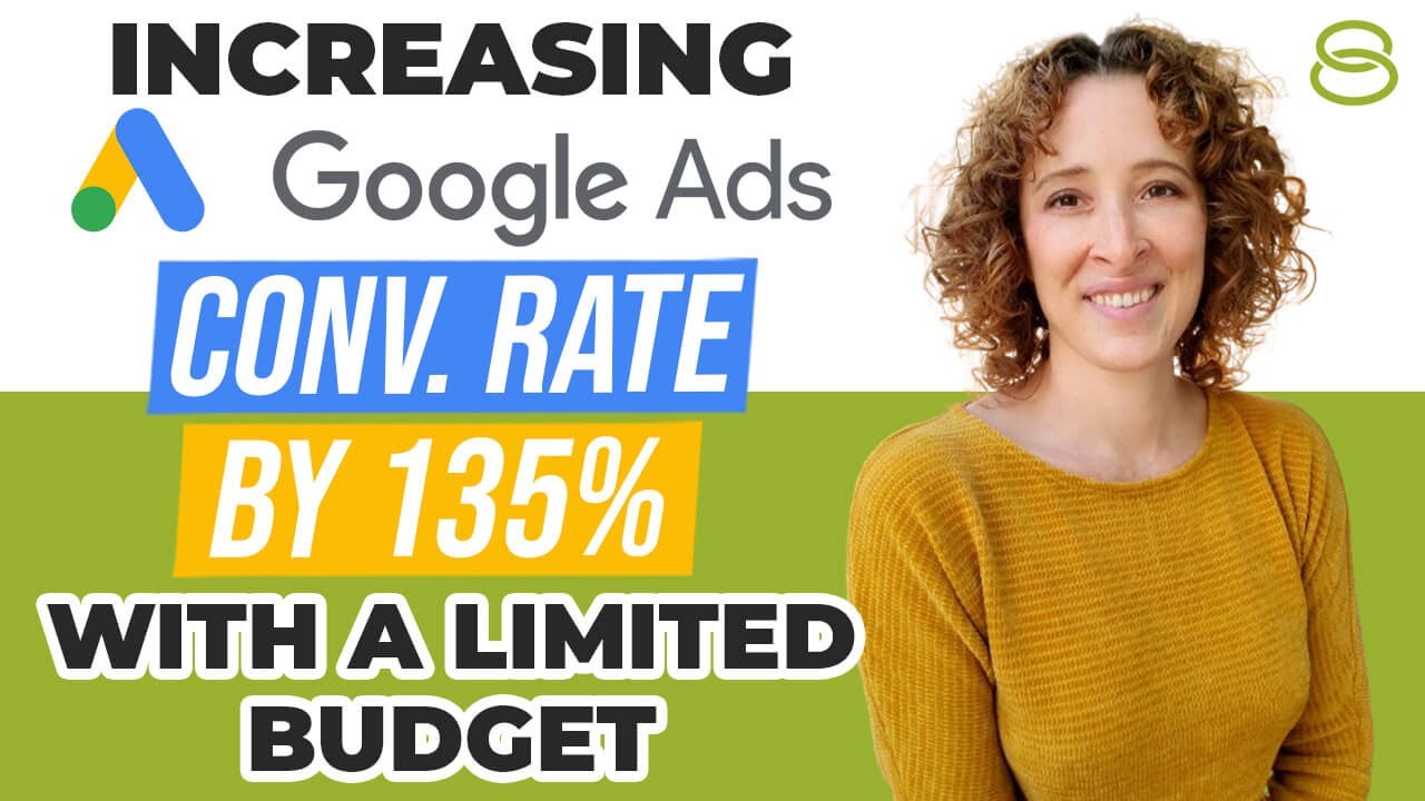 🚀 Increasing Google Ads Conversion Rate by 135% Despite a Limited ...
