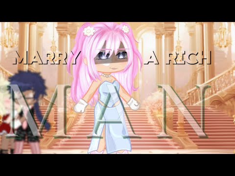 💖Marry a rich man💖|gacha meme|not original|~custom ocs~|new oc|tomboy|# ...