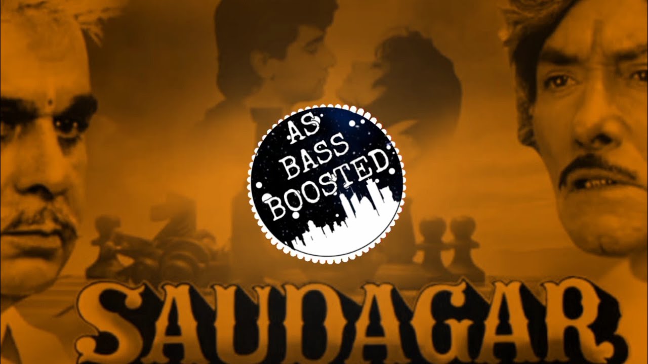 Saudagar Sauda Kar | Bass Boosted | Saudagar | Manisha | Kavita ...