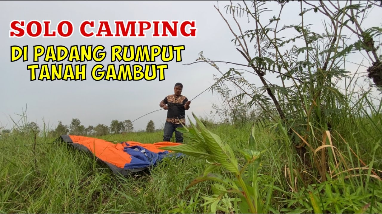 SOLO CAMPING| DI PADANG RUMPUT YANG SANGAT INDAH - YouTube