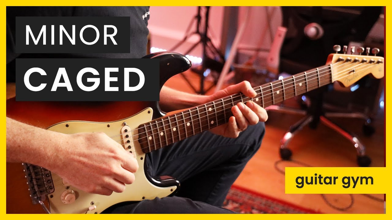 The Minor CAGED System [6 of 28] Unlocking The Fretboard - YouTube