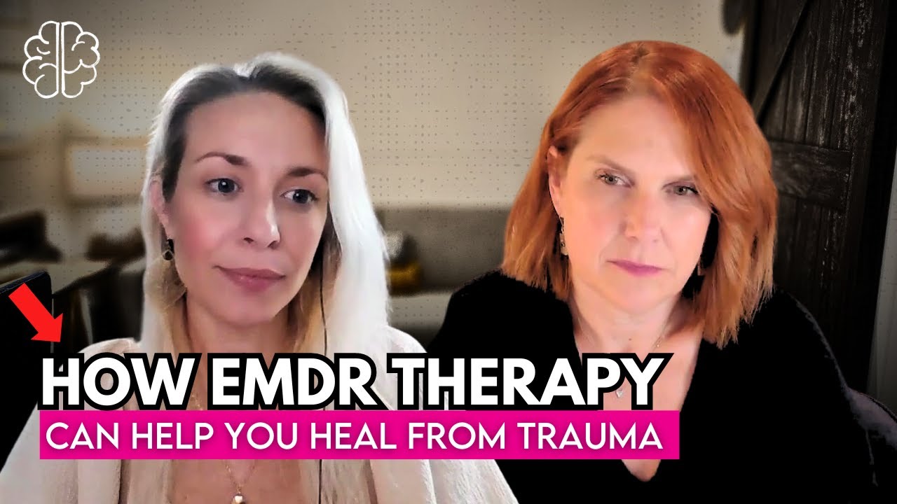 EMDR Therapy: Reframing Trauma, Boosting Mental Health & Building ...