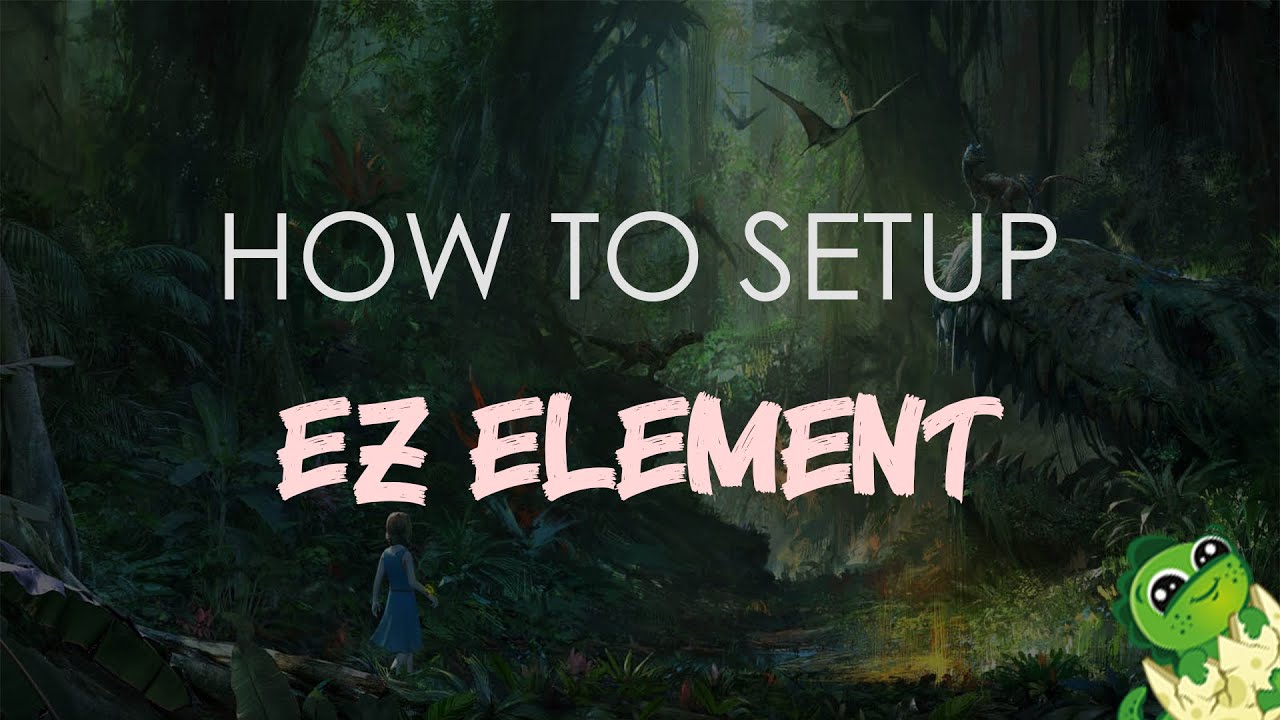 Ez Element | HOW TO SETUP - YouTube
