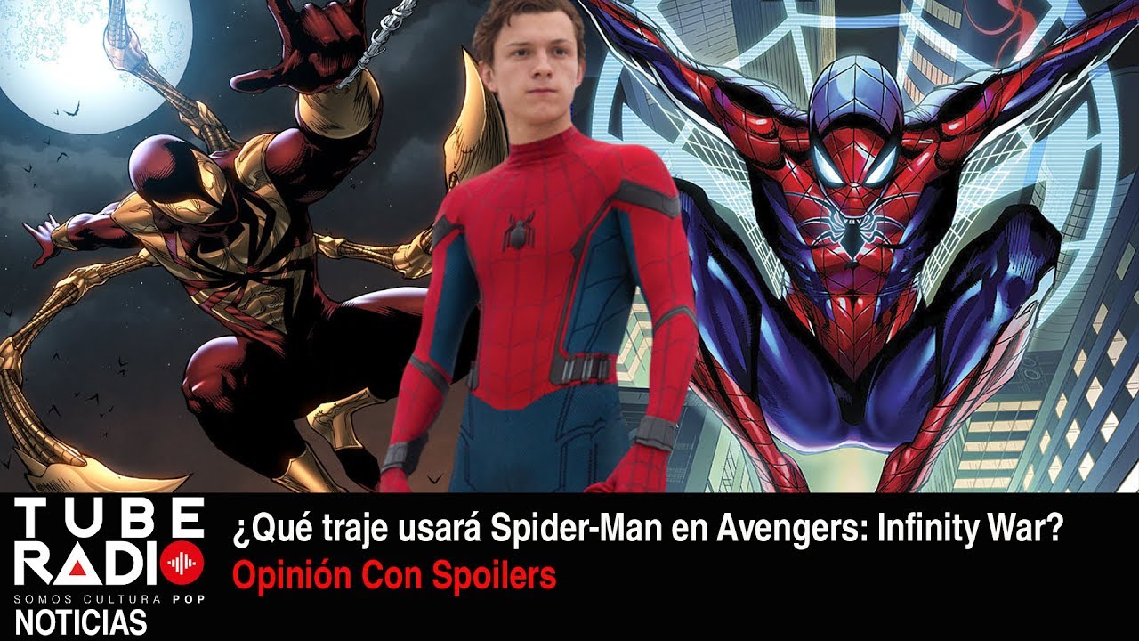 Spider-Man Homecoming: ¿Qué traje usará Spidey en Avengers: Infinity ...